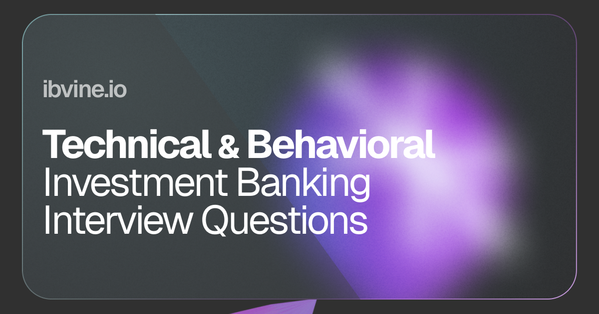 Investment Banking Interview Questions & Answers - Updated 2026 | IB Vine