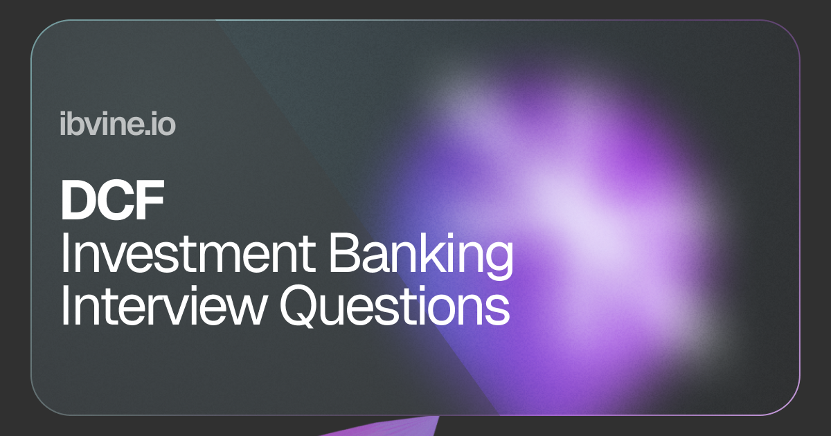 DCF Model Interview Questions & Answers for Investment Banking ...